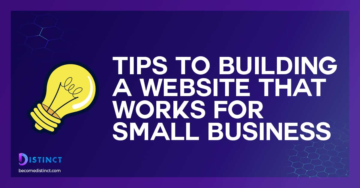 Steps to Building the Best Website For Your Small Businesses