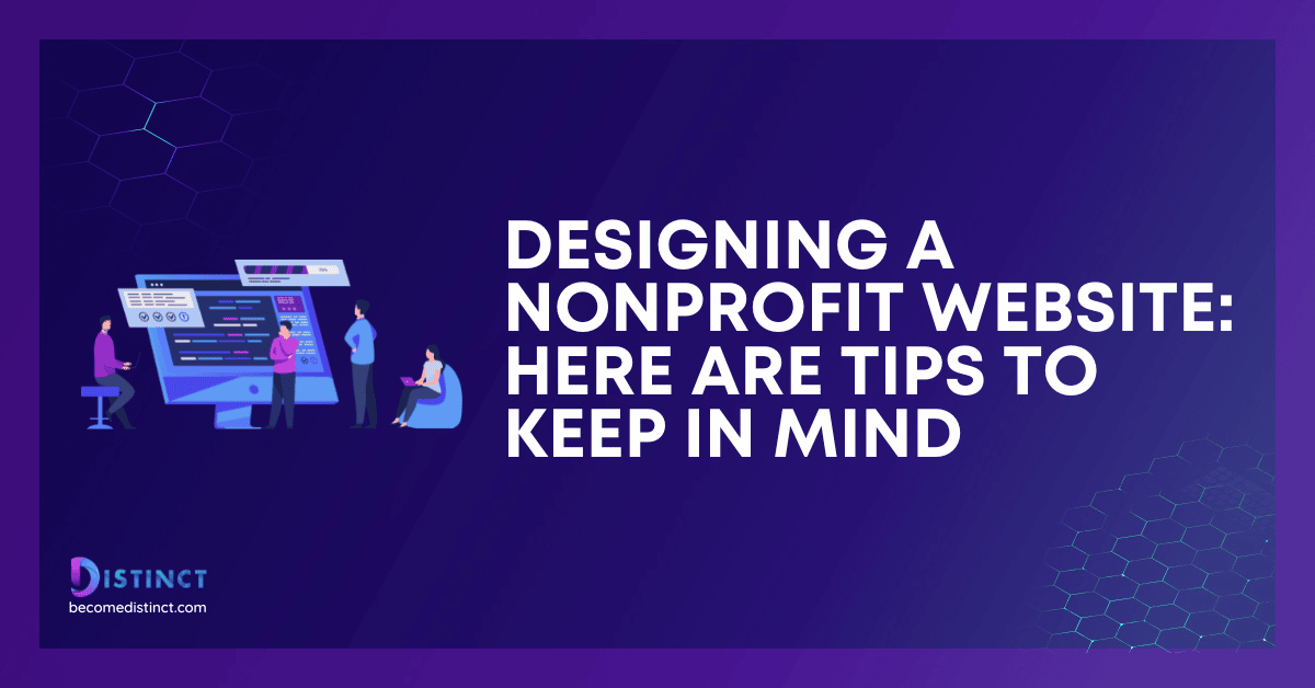 Designing a Nonprofit Website: Tips to Keep in Mind