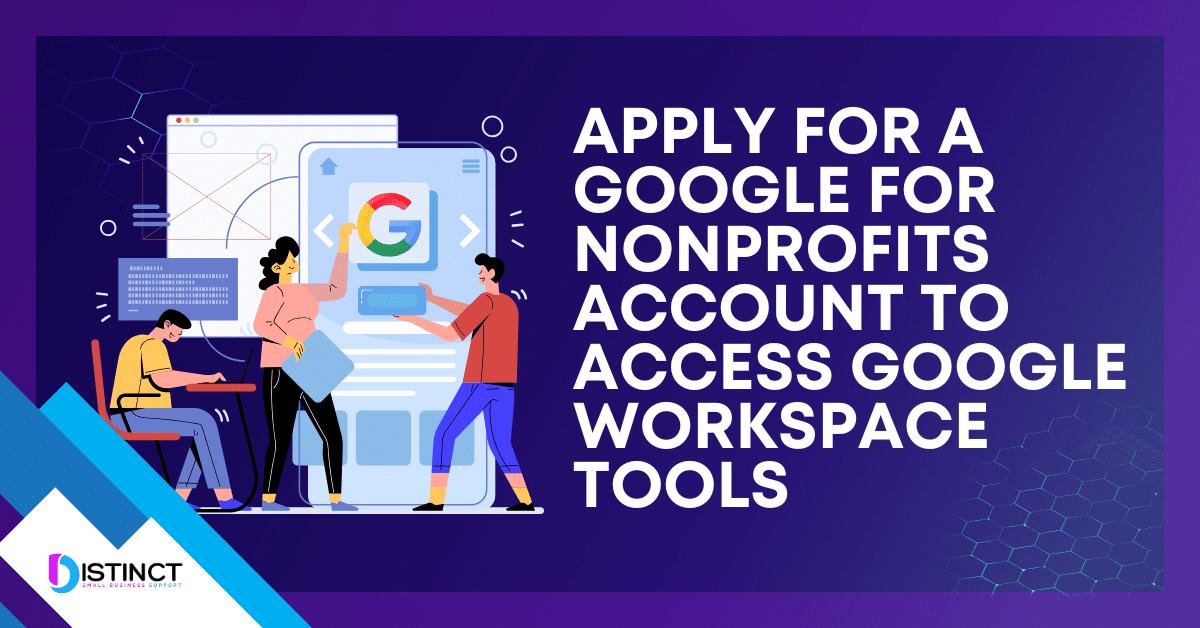 Apply for a Google for Nonprofits Account to Access Google Workspace Tools